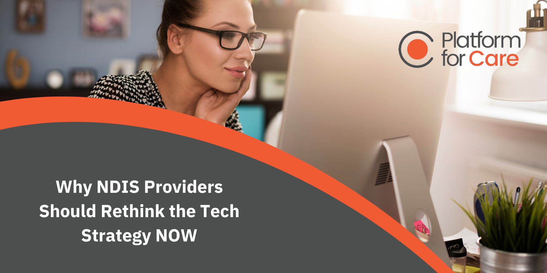 Why NDIS Providers Should Rethink The Tech Strategy